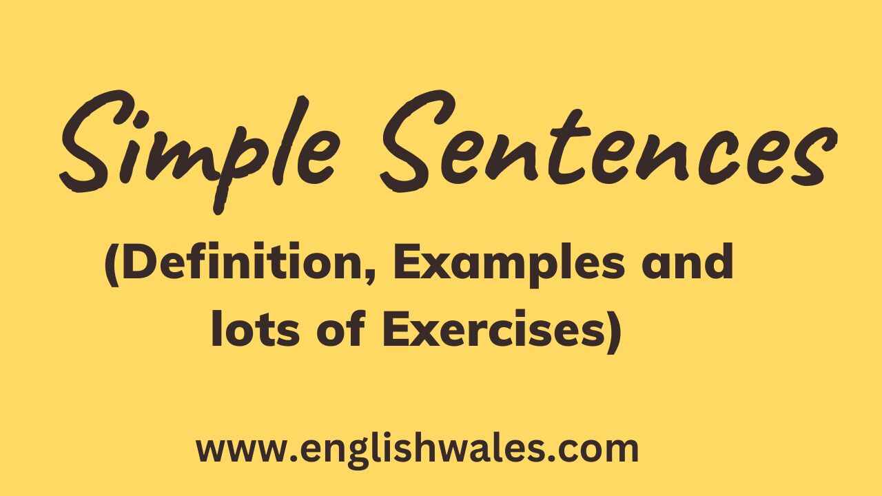 Simple Sentences - englishwales.com