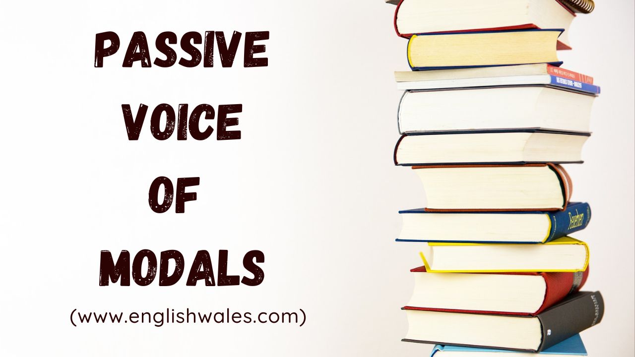 Passive Voice - Part 2 - englishwales.com